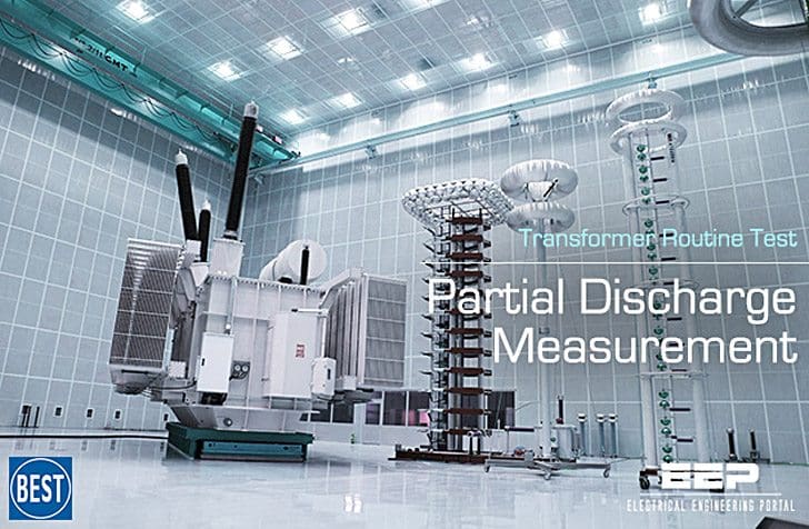 Transformer Routine Test - Partial Discharge Measurement | EEP Transformer Routine Test - Partial Discharge Measurement | EEP
