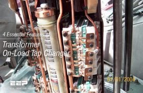 4 Essential Features of Transformer On-Load Tap Changer